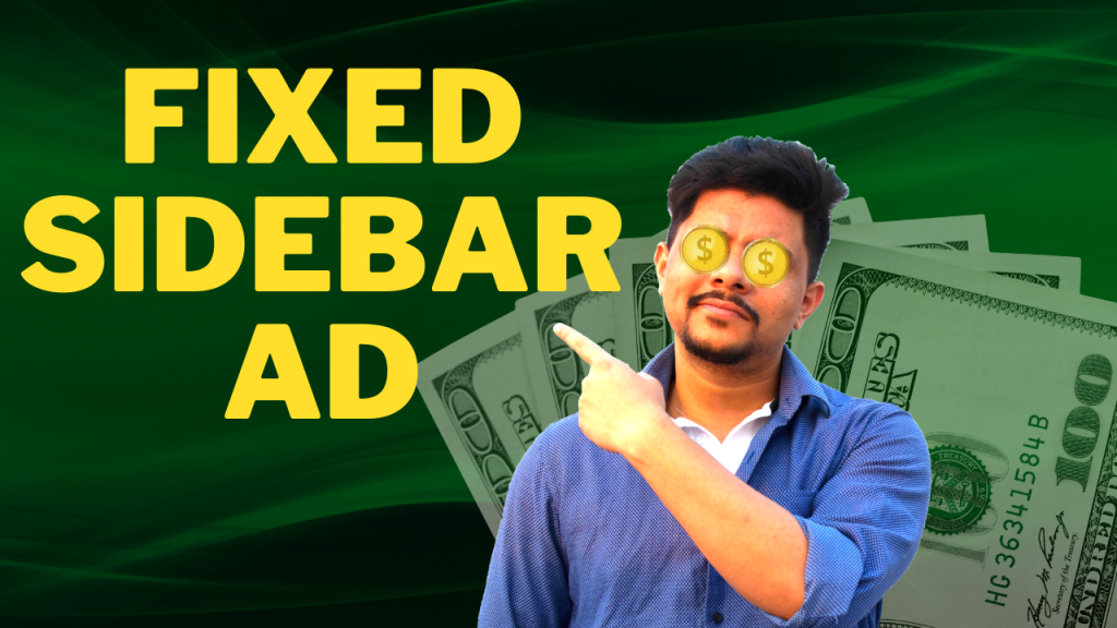 ৫ মিনিটের কাজে ১৫% - ২০% বেশি ইনকাম! (Fixed Sidebar Ad Tutorial ...